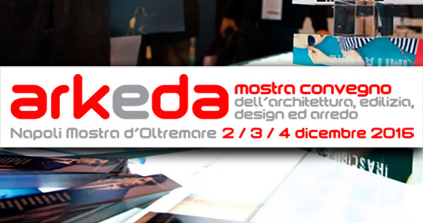 ARKEDA - NAPLES 2016 MOSTRA D’OLTREMARE - News | Iris Ceramica
